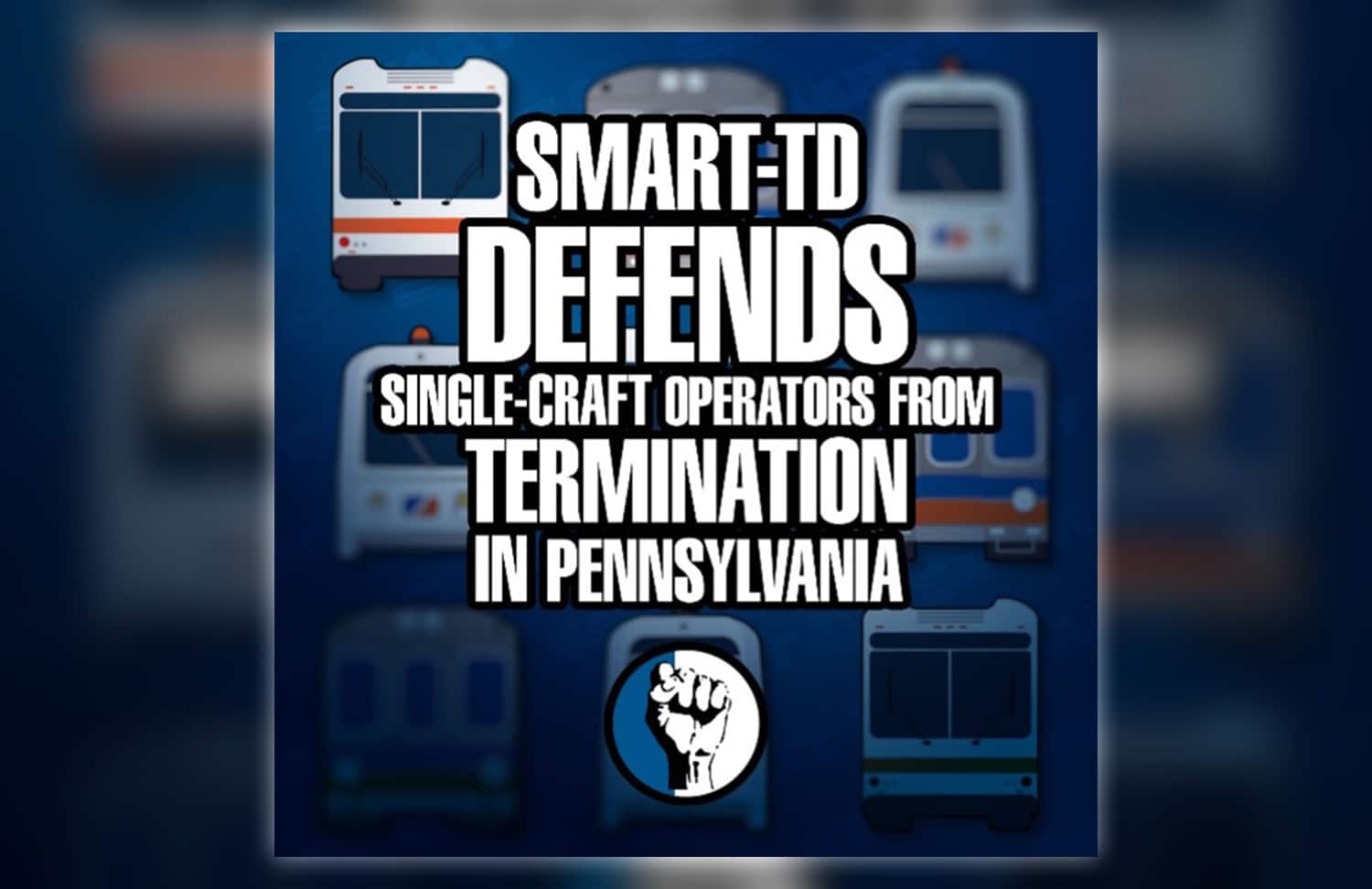 SMART-TD wins SEPTA members’ security in their chosen craft - SMART Union