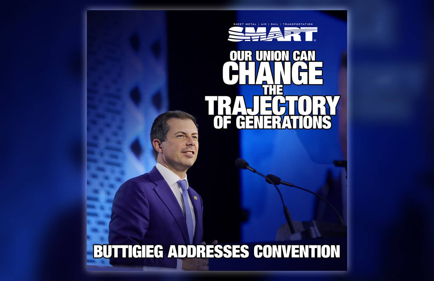 SMART Convention Day 1: DOT secretary headlines day one of SMART General Convention - SMART Union