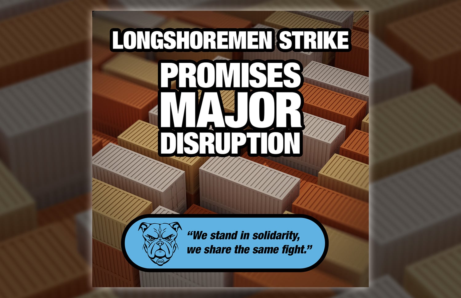 SMART-TD stands in solidarity with Longshoremen as they prepare to ...