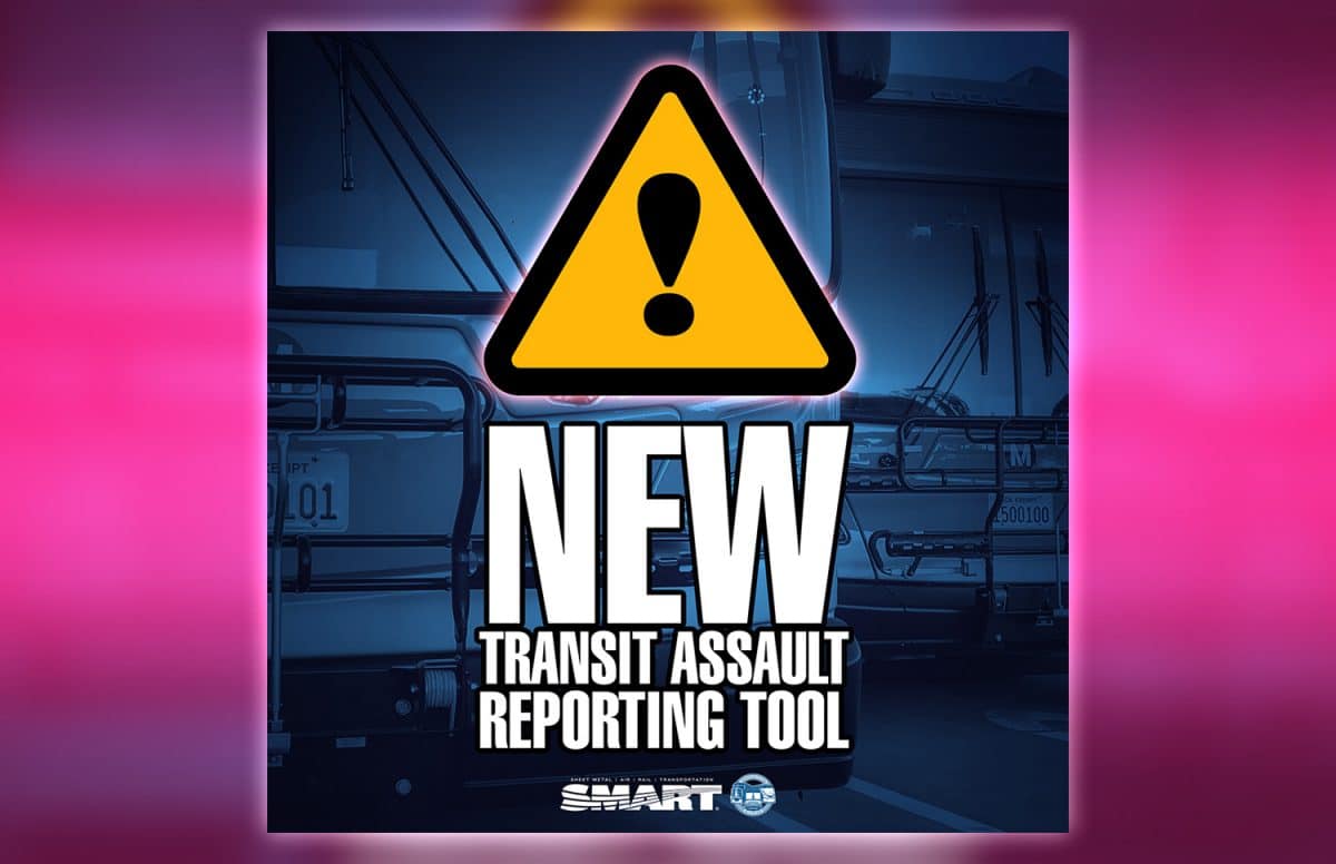Report all transit assaults, help fight for change with SMART-TD's new ...
