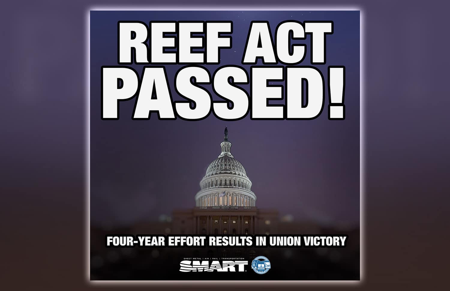 SMART-TD union announces the passage of the Railroad Employee Equity ...